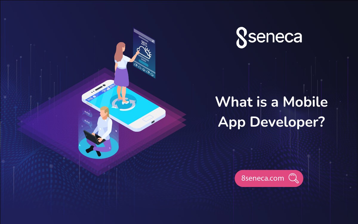 What Is A Mobile App Developer