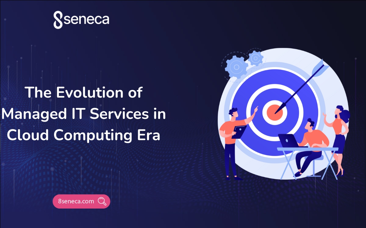 The Evolution of Managed IT Services in Cloud Computing Era