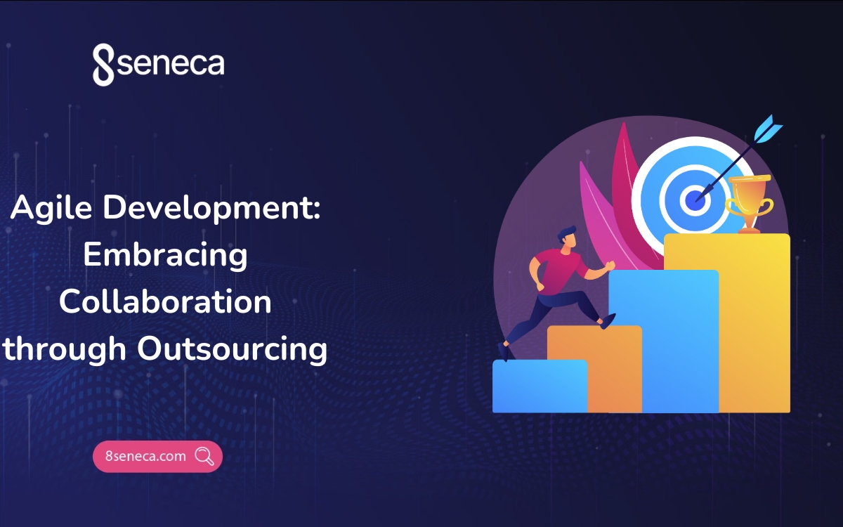 Agile Development: Embracing Collaboration through Outsourcing