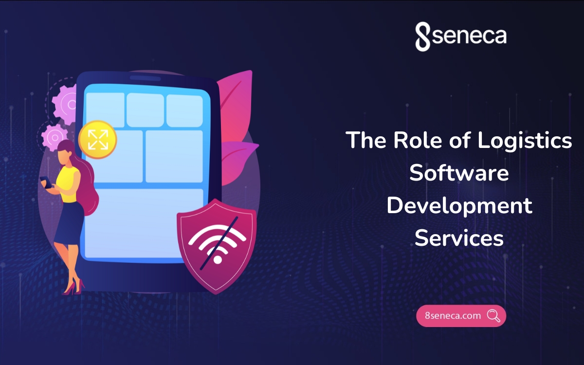 The Role of Logistics Software Development Services