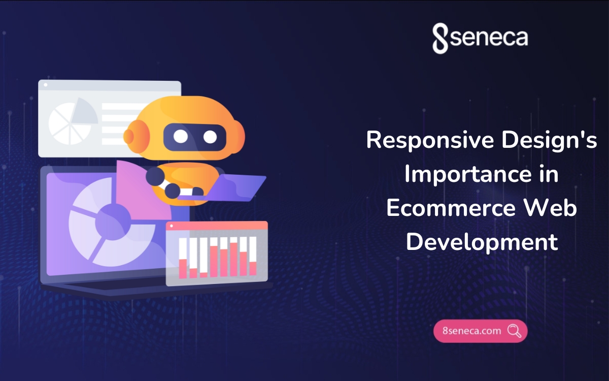 Responsive Design Importance in Ecommerce Web Development