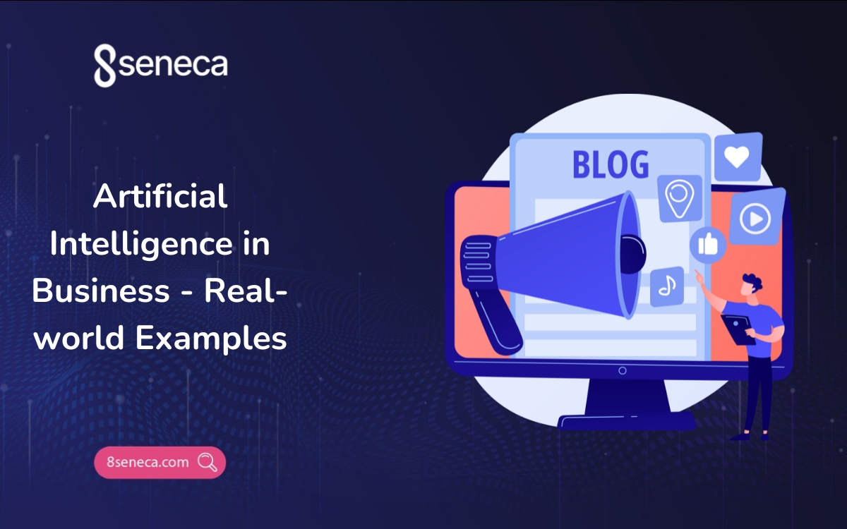 Artificial Intelligence in Business: Real-world Examples