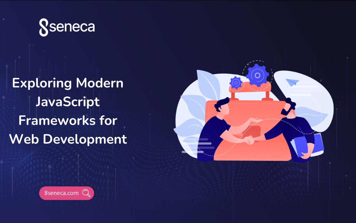 Exploring Modern JavaScript Frameworks for Web Development