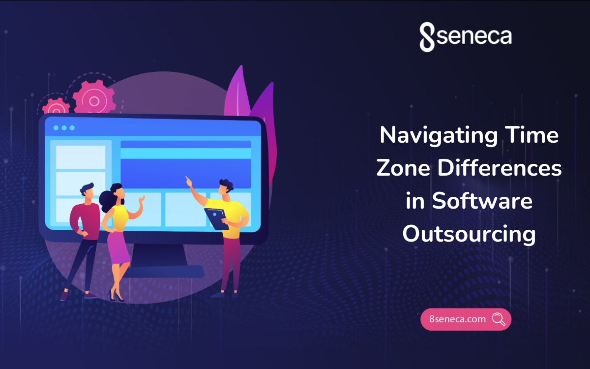 Navigating Time Zone Differences in Software Outsourcing Navigating Time Zone Differences in Software Outsourcing